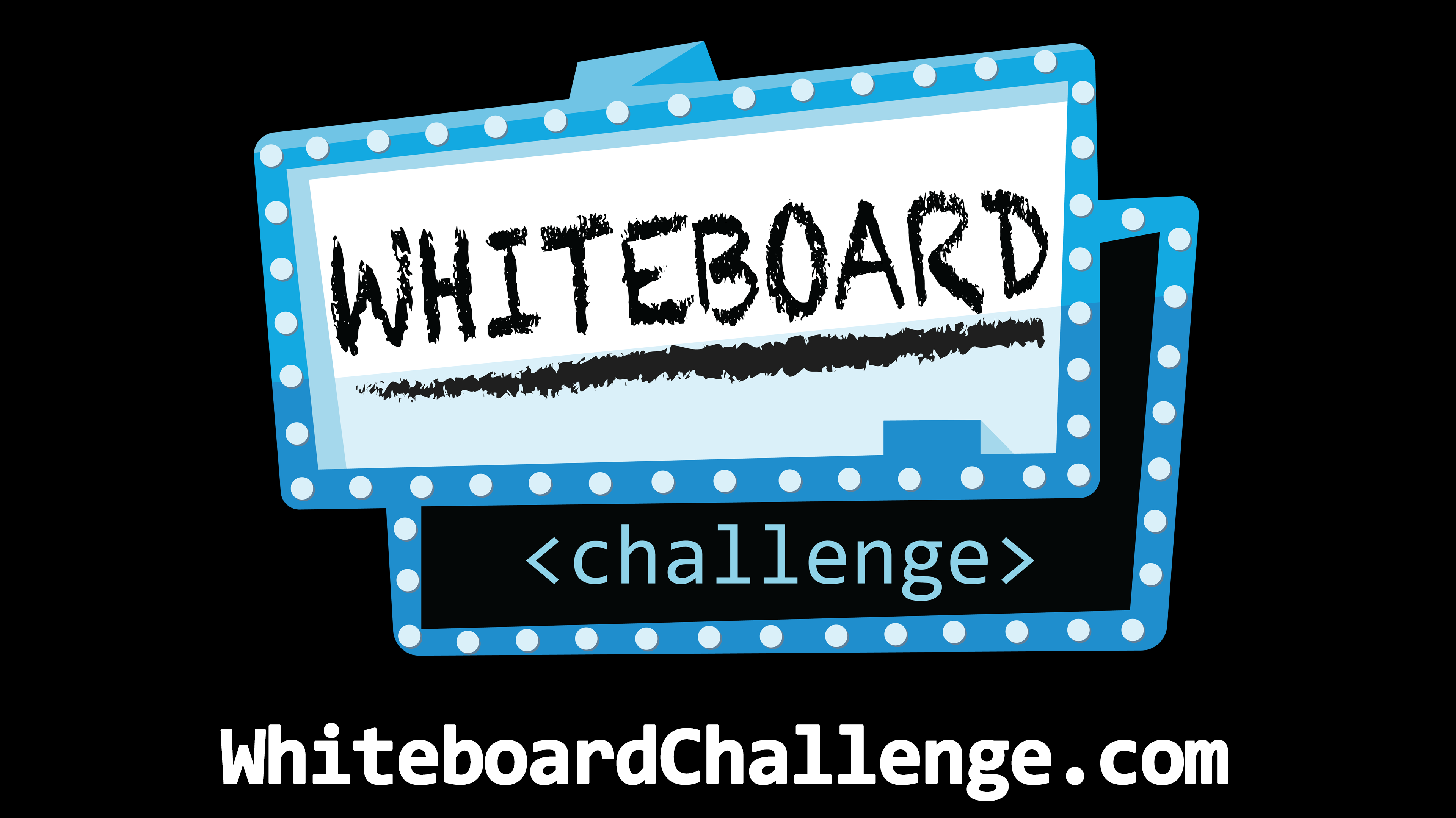 Whiteboard Challenge